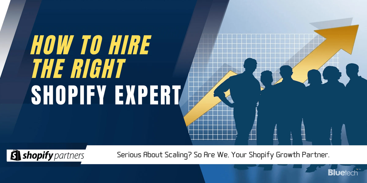 How to Hire a Shopify Expert | Find the Best Shopify Developer or Agency