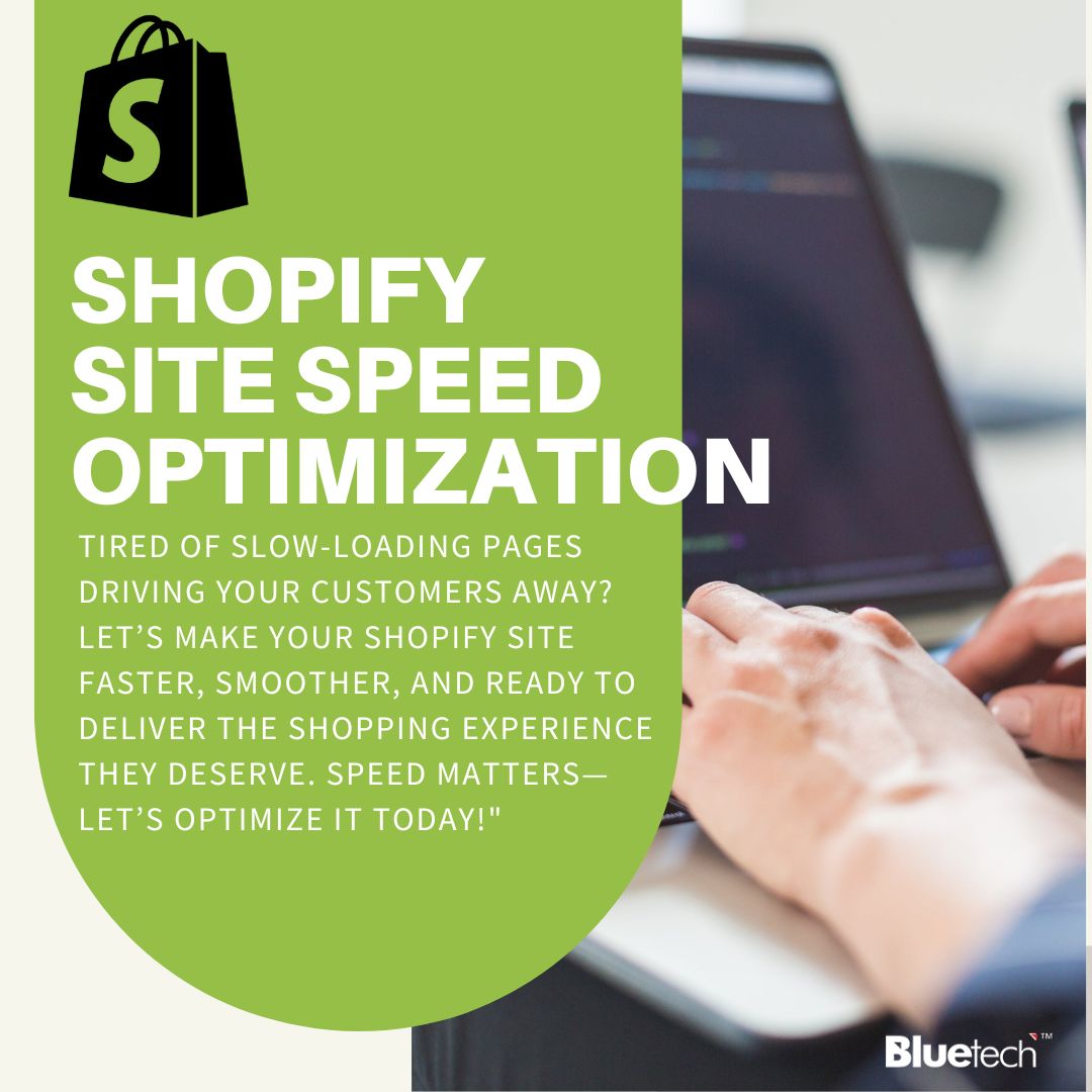 Shopify Site Speed Optimization: Boost Performance & Drive Sales - Bluetech